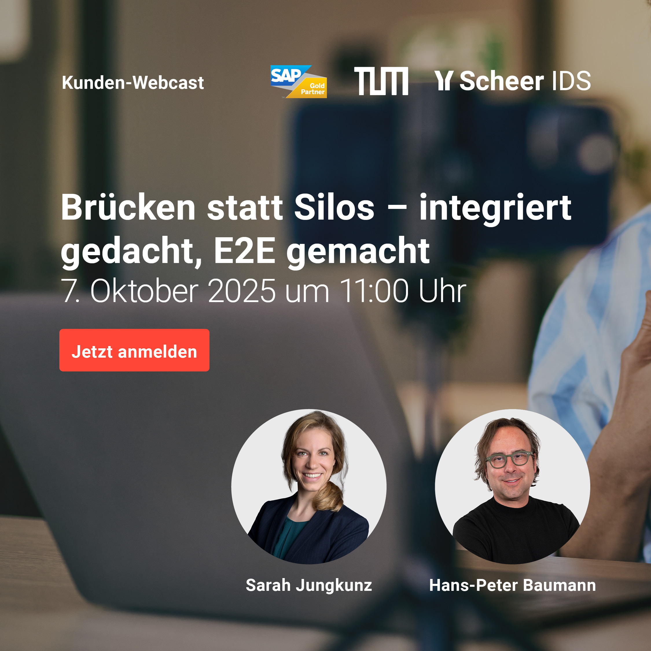 Kunden-Webcast: Brücken statt Silos – integriert gedacht, E2E gemacht