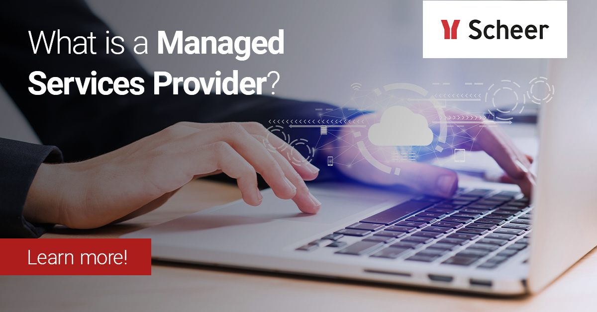 Managed Services Provider | Scheer IDS Wiki