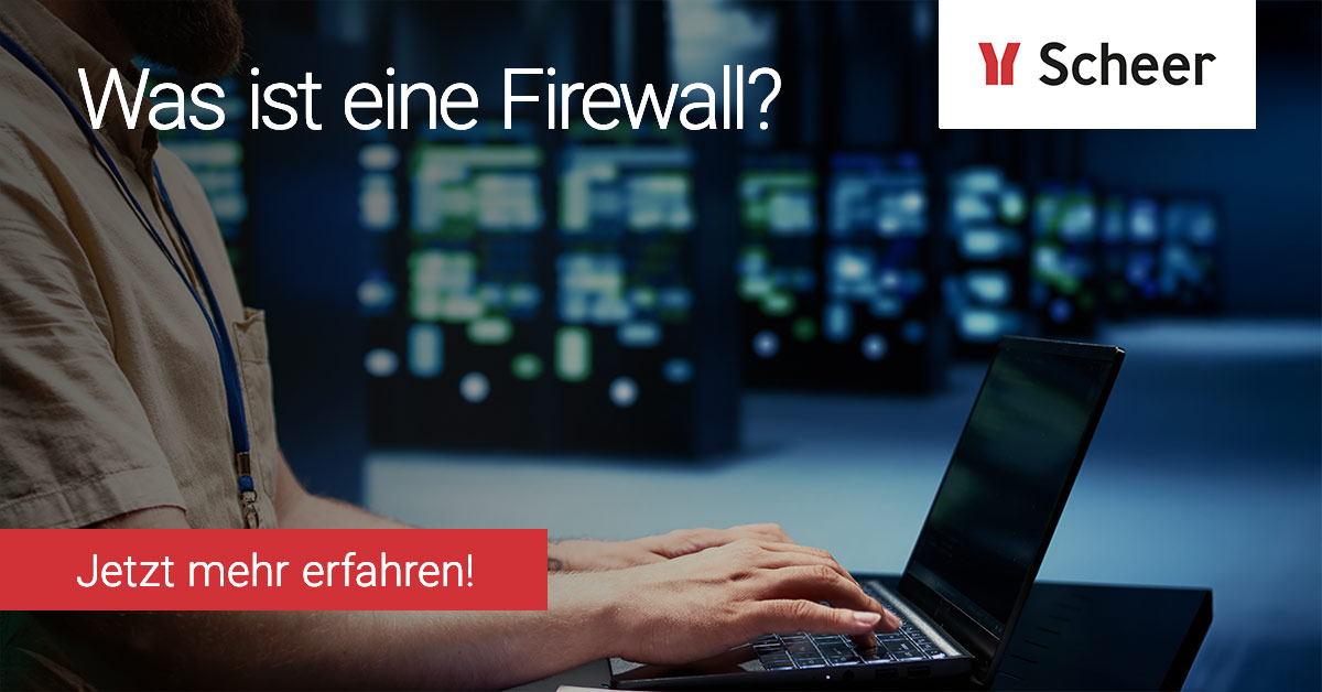 Was ist eine Firewall? | Scheer IDS Wiki