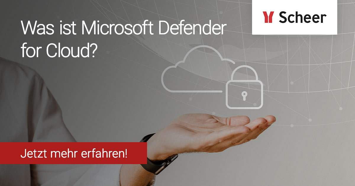 Was ist Microsoft Defender for Cloud? | Scheer IDS Wiki
