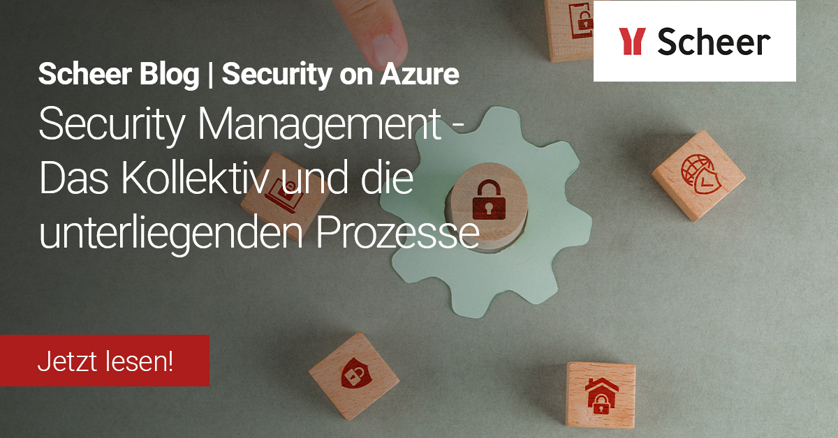 Security on Azure – Security Management | Scheer IDS