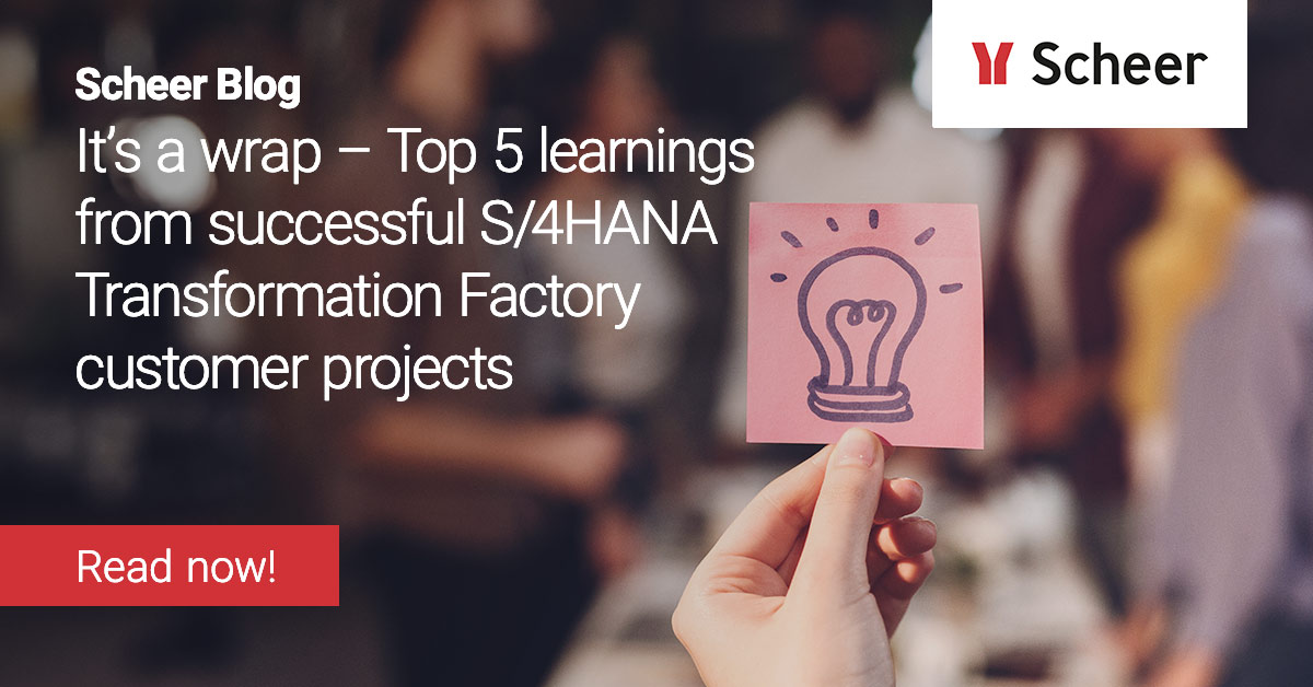 It's a Wrap – Top 5 Learnings From Successful S/4HANA Transformation ...