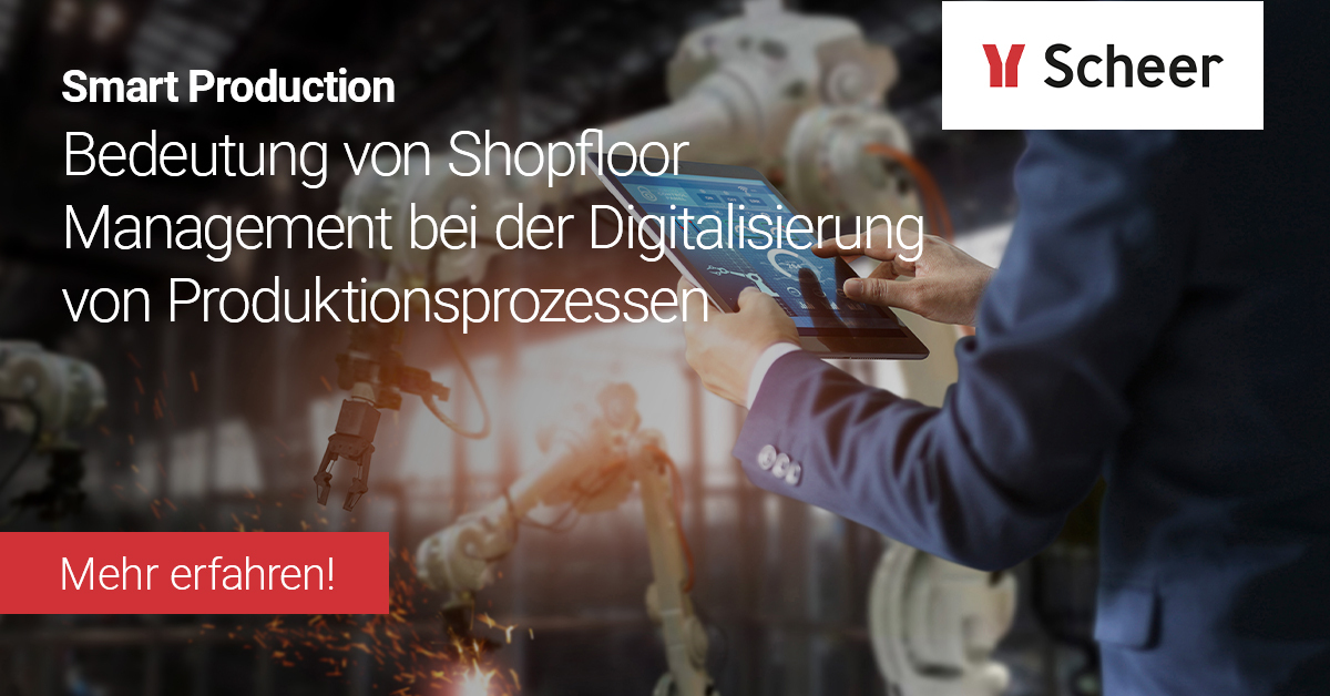 Shopfloor Management | Scheer IDS