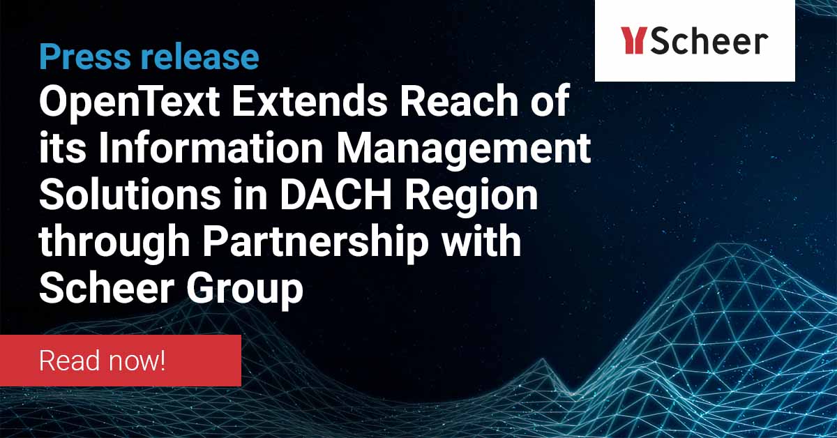 OpenText Extends Reach of its Information Management Solutions in DACH ...